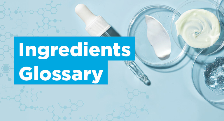 Skincare Ingredients Glossary & Guide | Flexitol CAN